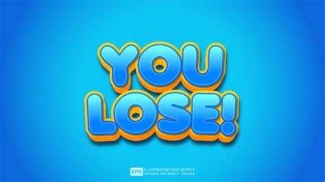 Premium Vector You Lose Editable 3d Text Effect Font