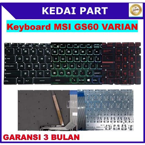 Jual Keyboard Msi Gf62 Gf65 Gf75 Gl63 Gl65 Gl73 Gl75 Gp63 Gp65 Gp73 Gp75 Gf62vr Gf72vr Gs75 Ge75