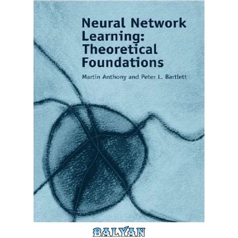 خرید و قیمت دانلود کتاب Neural Network Learning Theoretical Foundations ترب