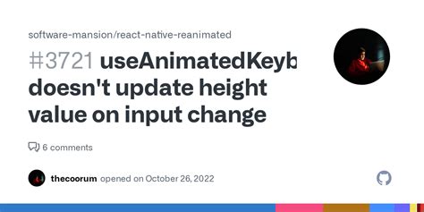 Useanimatedkeyboard Doesn T Update Height Value On Input Change Issue Software Mansion