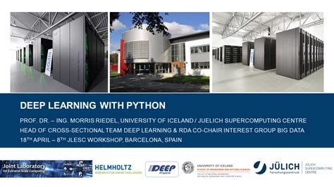Deep Learning With Python Prof Dr Ing Morris Riedel