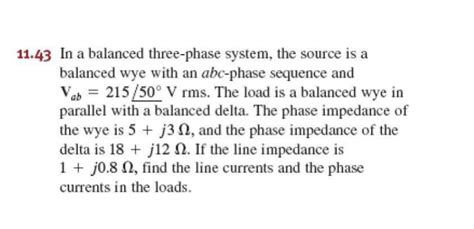 Solved 11 43 ﻿in A Balanced Three Phase System The Source