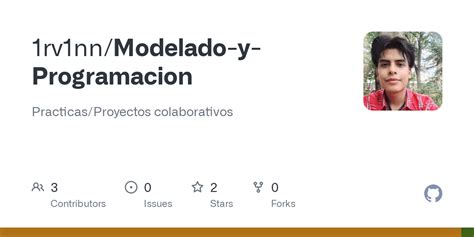 github 1rv1nn modelado y programacion practicas proyectos colaborativos