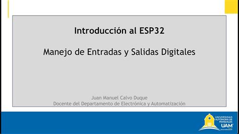 3 Introducción Al Esp32 Manejo De Entradas Y Salidas Digitales Youtube