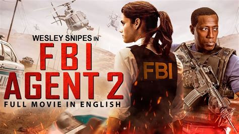 FBI AGENT 2 - Wesley Snipes Superhit Hollywood English Action Thriller Full Movie | English ...