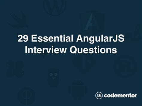 29 essential angularjs interview questions
