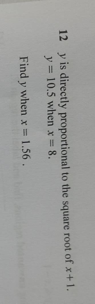Solved 12 Y Is Directly Proportional To The Square Root Of X1 Y105