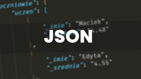 Plik Json — Czym Jest Ten Format I Jak Go Używać Webporadypl