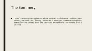 Ibm Urbancode Deploy Concepts PPTX