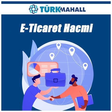 e ticaret hacmi