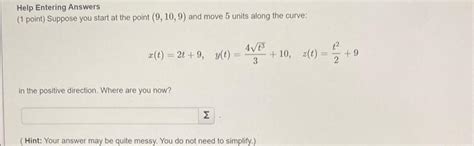 Solved Help Entering Answers Point Suppose You Start At Chegg Com
