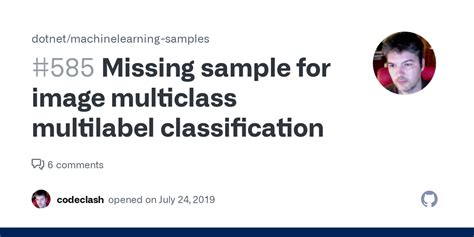 Missing Sample For Image Multiclass Multilabel Classification · Issue 585 · Dotnet