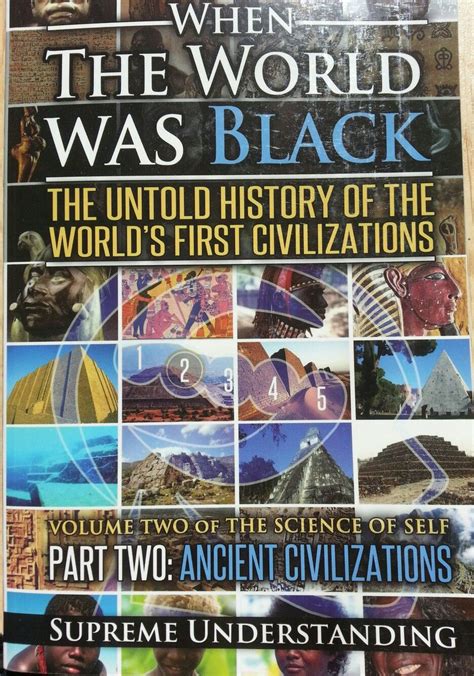 When the world was black part one the untold history of the world s ...