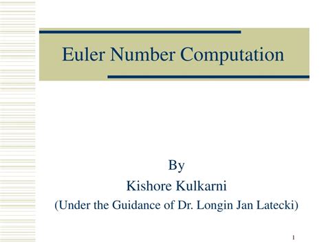 Ppt Euler Number Computation And Significance Theory And Algorithms
