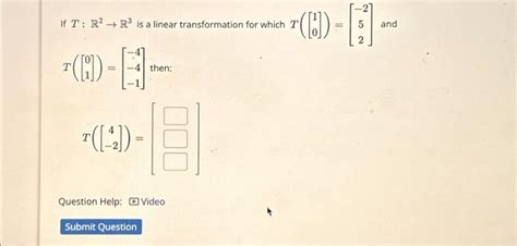 Solved If T R2R3 Is A Linear Transformation For Which Chegg Com