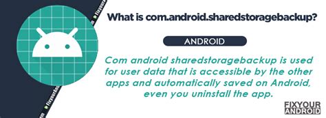 What Is Comandroidsharedstoragebackup Usages And Removal