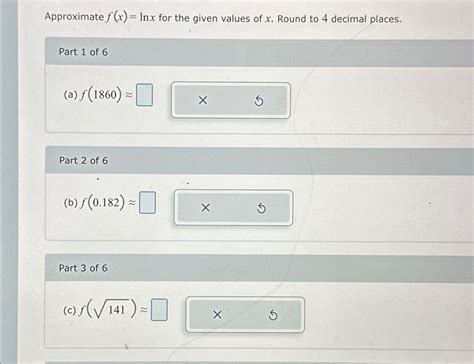 solved approximate f x lnx ﻿for the given values of x