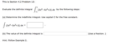 solved this is section 4 2 problem 12 evaluate the definite