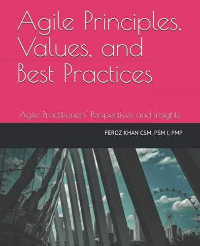 Agile Principles Values And Best Practices Agile Practitioners