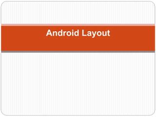 Android Layout Pptx Operating Systems Computer Software And Applications