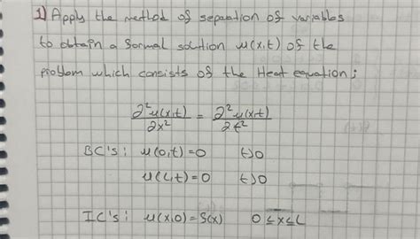 Solved 1 Apply The Method Of Separtion Of Variables To Chegg Com