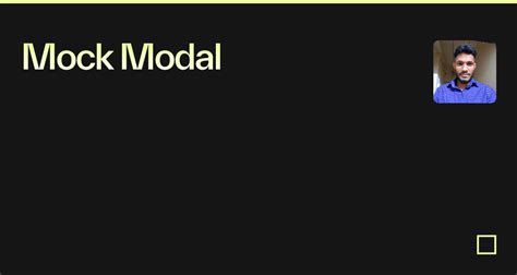 Mock Modal Codesandbox