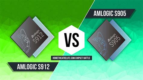 Amlogic S912 Vs S905 Which Chipset Is Best Home Theatre Life