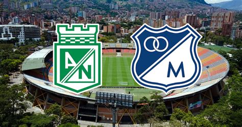 Alerta En Medellín Por Clásico Nacional Millonarios Este Será El