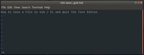 how to save a file in vim vi and quit the editor linuxize