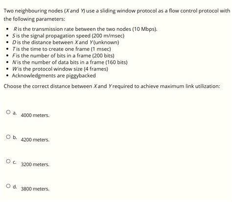 Two Neighbouring Nodes X And Y Use A Sliding Window Protocol As A