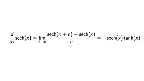 Derivative Of Hyperbolic Secant Using First Principle Of Derivatives