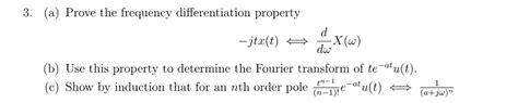 Solved 3 A Prove The Frequency Differentiation Property