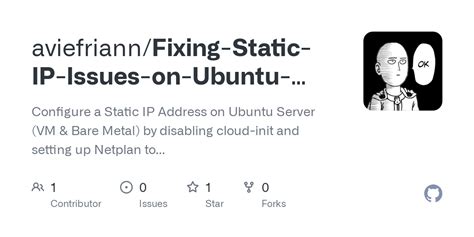 github aviefriann fixing static ip issues on ubuntu server proxmox