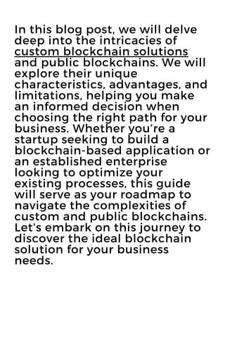 Custom Blockchain Vs Public Blockchains Choosing The Right Path For Your Business Pdf