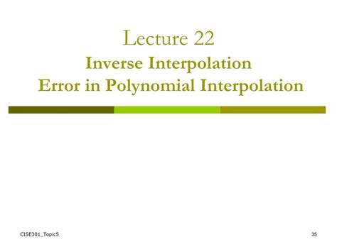 Ppt Se301 Numerical Methods Topic 5 Interpolation Lectures 20 22 Powerpoint Presentation