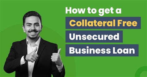 How To Get A Collateral Free Business Loan