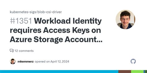 workload identity requires access keys on azure storage account to be