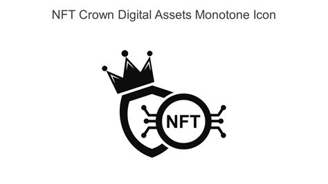 NFT Crown Digital Assets Monotone Icon In Powerpoint Pptx Png And Editable Eps Format PPT Example