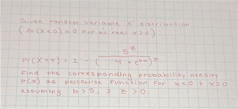 solved given random variable x ﻿distribution