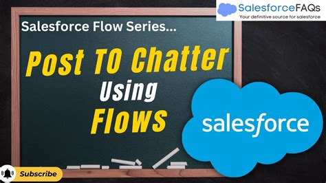 Post To Chatter Using Salesforce Flow Record Trigger Flow Scenario In Salesforce Youtube