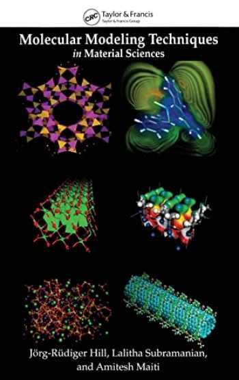 Molecular Modeling Techniques In Material Sciences 9780824724191