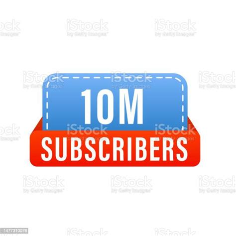 10m 소셜 미디어 및 비디오 스트리밍 웹 사이트 배너에 천만 가입자 구독 웹 버튼 모형 블로깅 소셜 네트워크의 개념입니다 마케팅 벡터 그림 10 미터 다이빙대에 대한 스톡