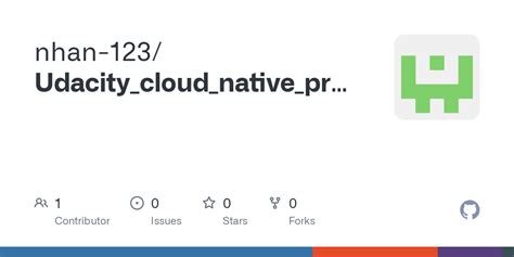 Github Nhan 123 Udacity Cloud Native Project 1