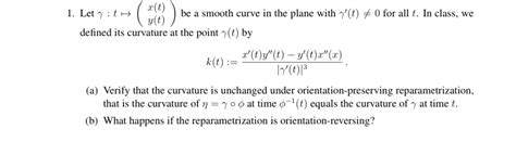 solved let γ t → [x t ] [y t ] ﻿be a smooth curve in the