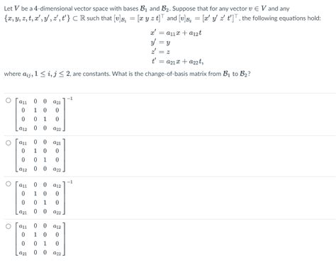 solved let v ﻿be a 4 dimensional vector space with bases b1