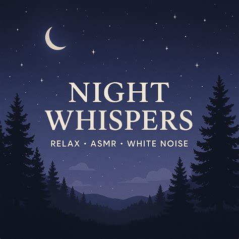 Night Whispers “ White Noise And Relaxation Sounds” Youtube