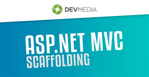 Aspnet Mvc Scaffolding Aprendendo A Usar O Pacote Devmedia