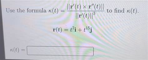 Solved Use The Formula K T R T X R T R T To