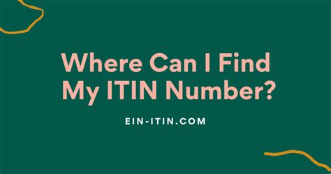 Where Can I Find My ITIN Number Ein Itin Com