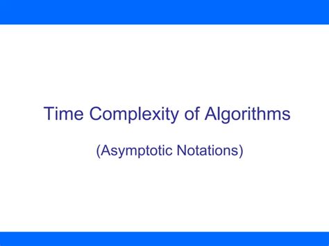 Asymptotic Notations I Ppt